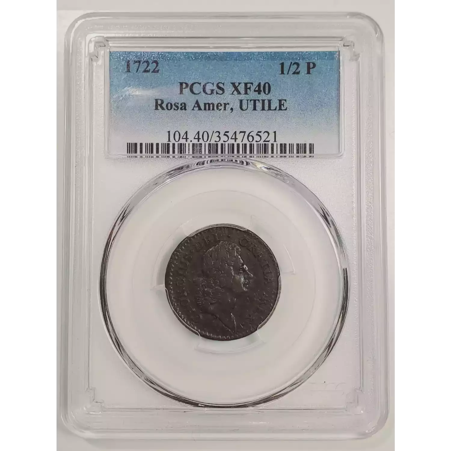 1722 Colonial Rosa Americana Halfpenny PCGS XF-40 Rosa Amer DEI GRATIA ...