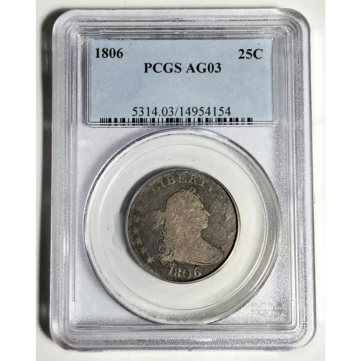 1806 Quarter Dollars Draped Bust PCGS AG-3 - Bob Paul Rare Coins
