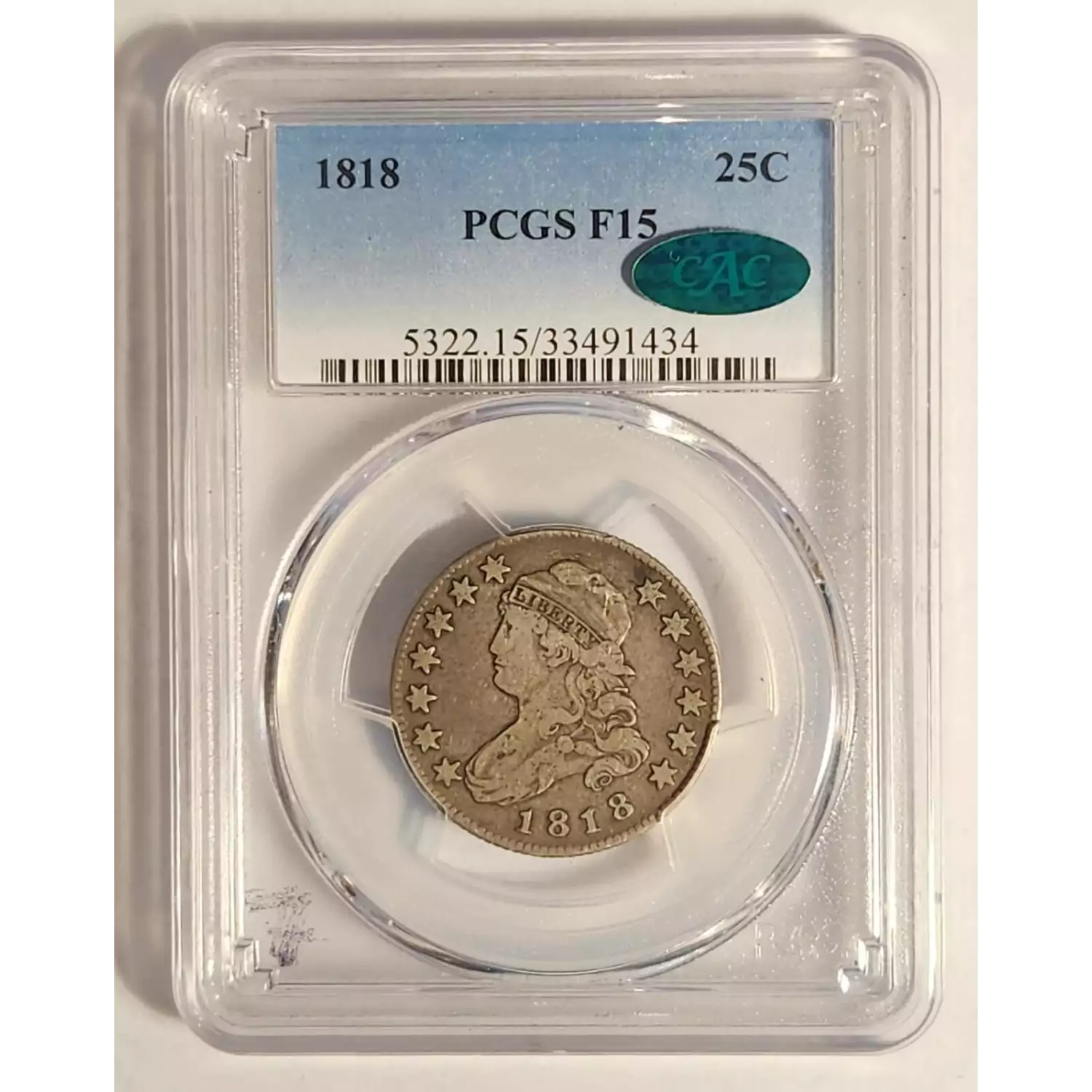 1818 Capped Bust Quarter Dollars PCGS F-15 SMALL LETTERS CAC - Bob Paul ...