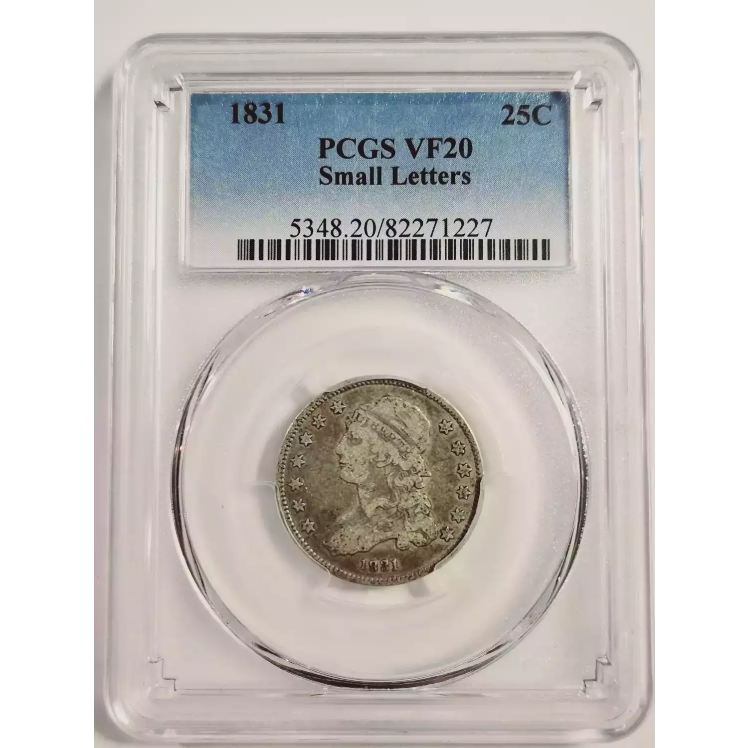 1831 Capped Bust Quarter Dollars PCGS VF-20 Small Letters - Rotated ...