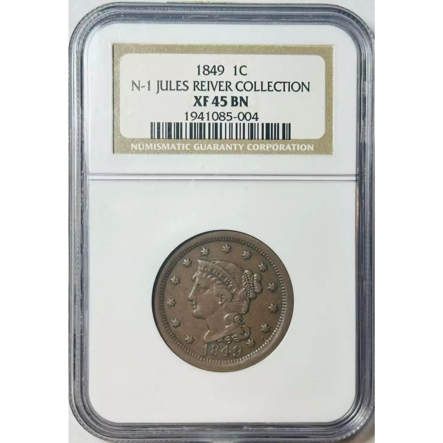 1849 Braided Hair Cent NGC XF-45 BN N-1 Jules Reiver Collection - Bob ...