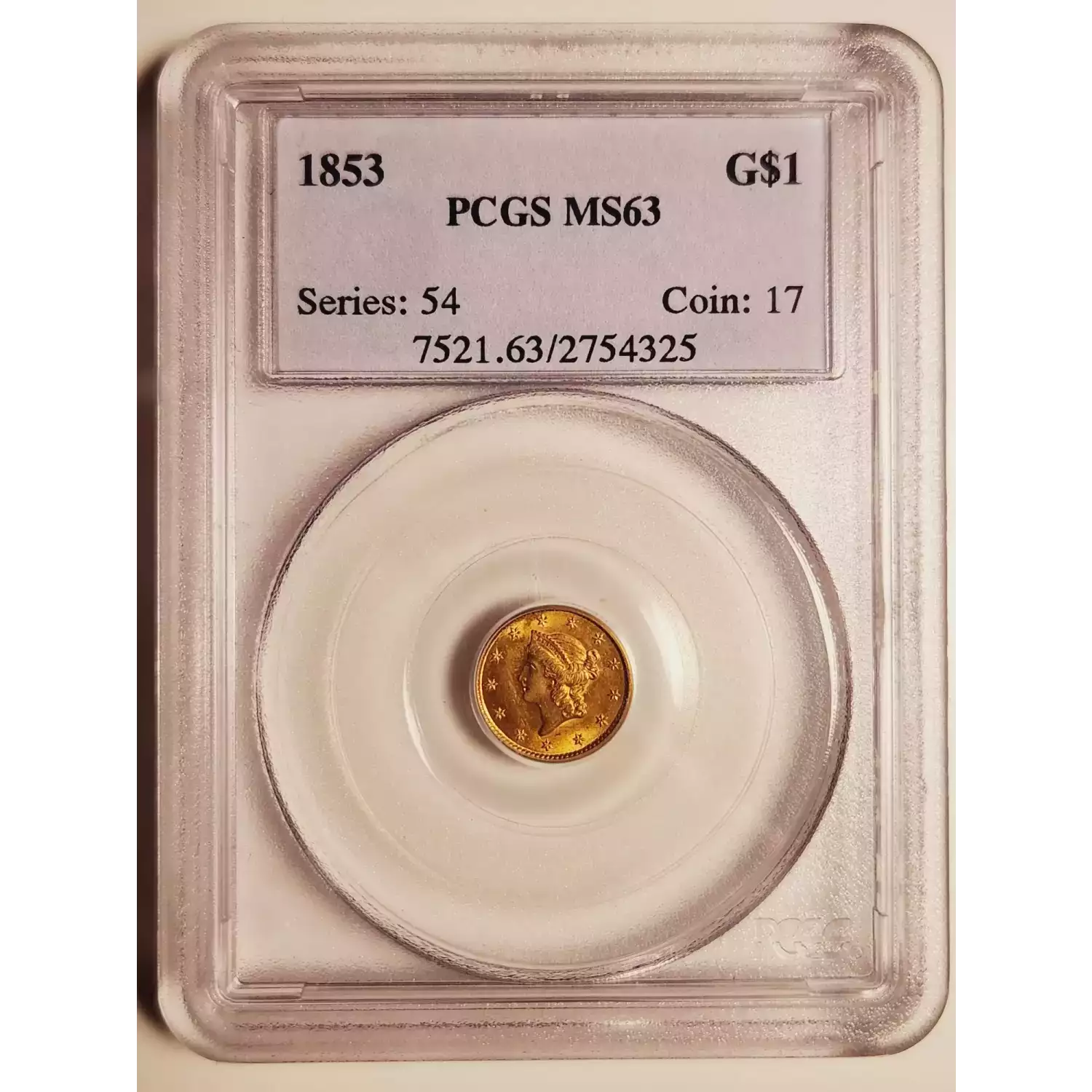 1853 Gold Dollars Liberty Head PCGS MS-63 - Old Holder - Bob Paul Rare ...
