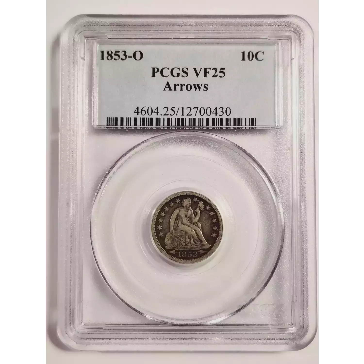 1853-O Liberty Seated Dime PCGS VF-25 Arrows - Bob Paul Rare Coins