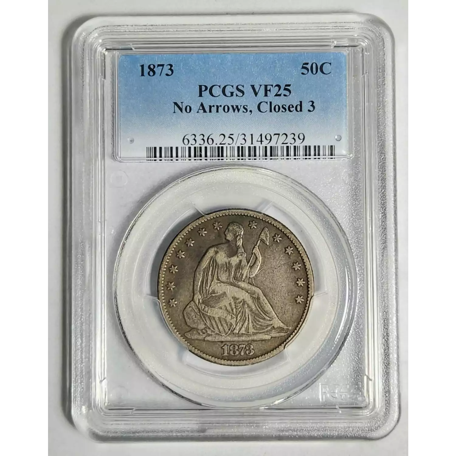1873 Half Dollars Liberty Seated PCGS VF-25 WB-4 No Arrows Cl 3 RPD - Bob Paul Rare Coins