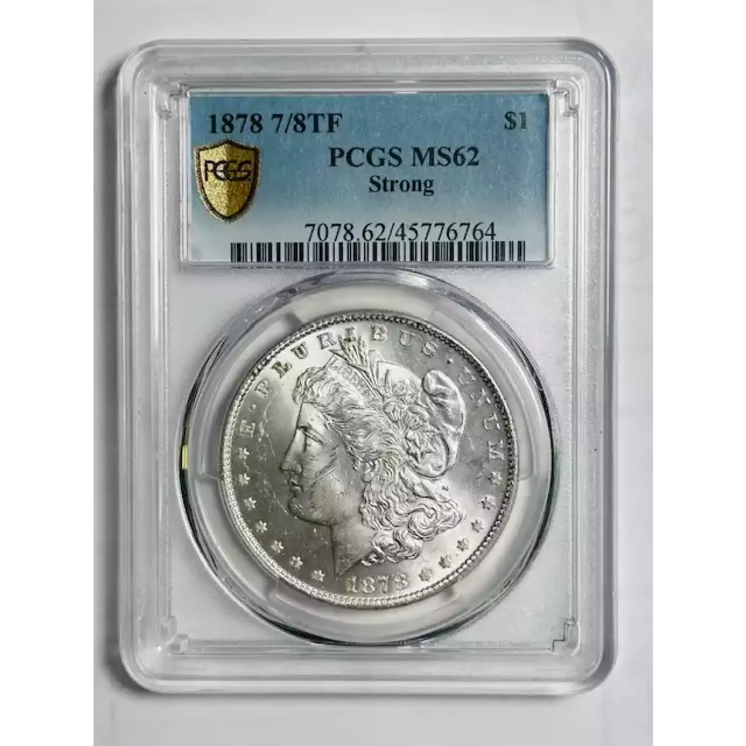 1878 Morgan Silver Dollar PCGS MS-62 7/8TF Strong - Bob Paul Rare Coins
