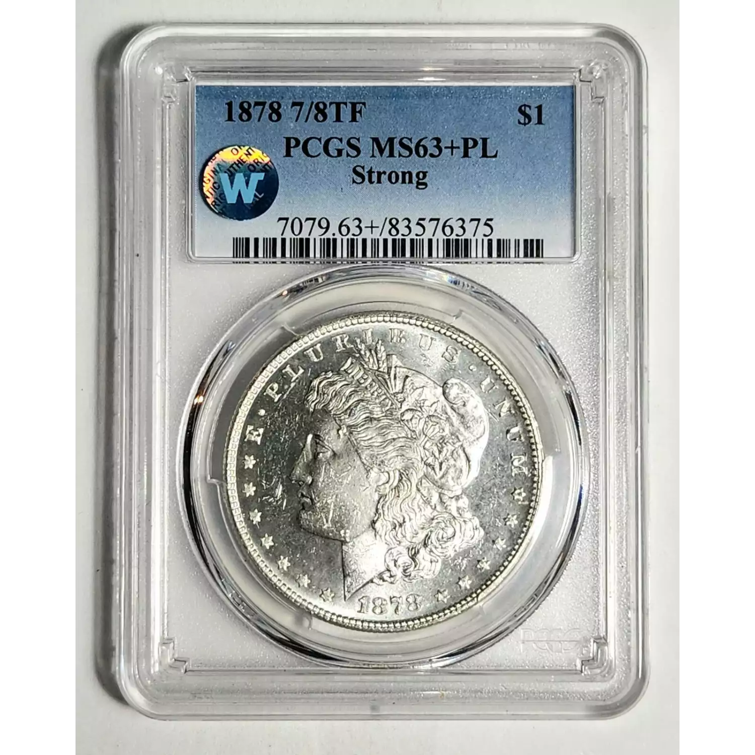1878 Morgan Silver Dollar PCGS MS-63+ PL 7/8TF Strong Sight White - Bob Paul Rare Coins