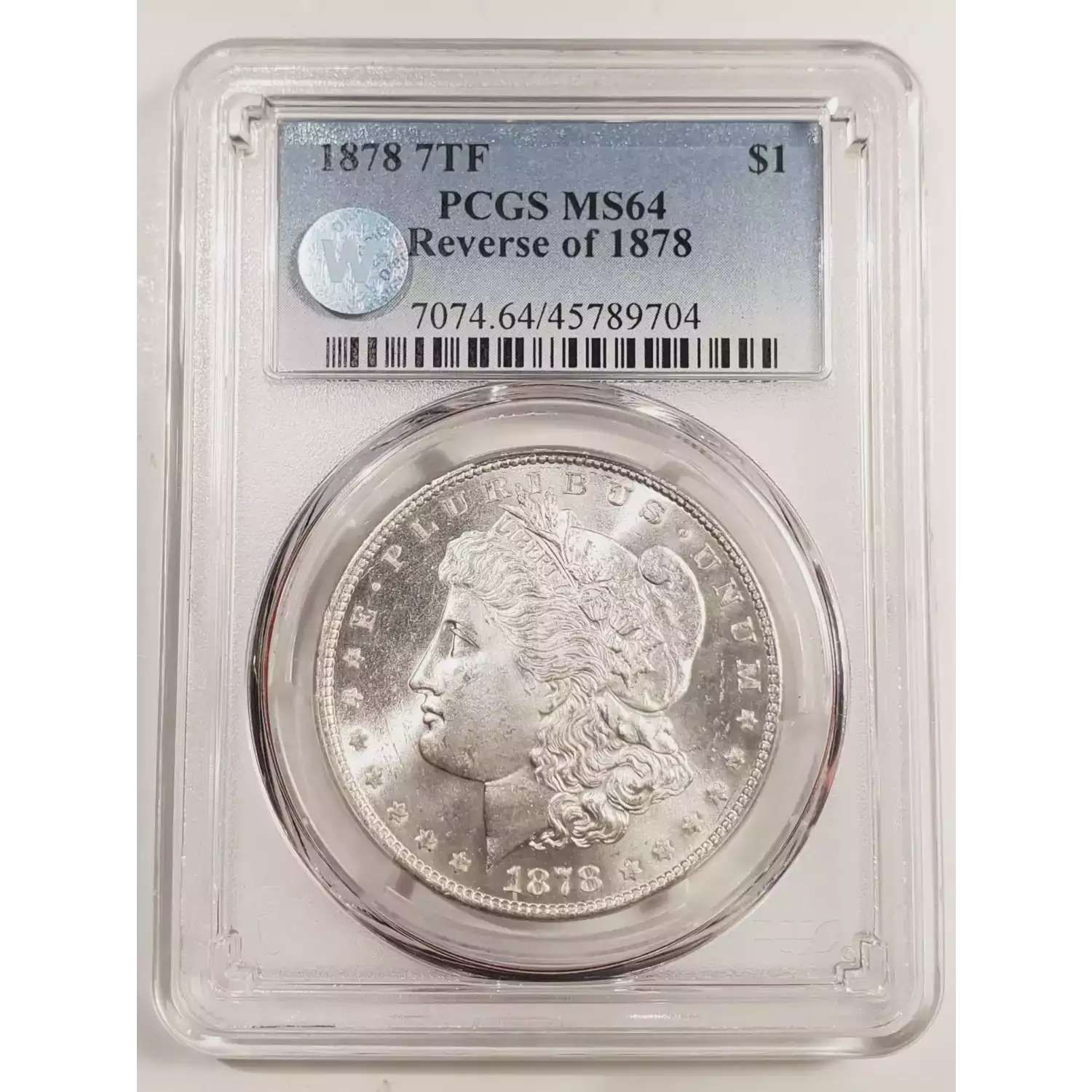 1878 Morgan Silver Dollar PCGS MS-64 7TF, Reverse of 1878(PQ) Sight ...