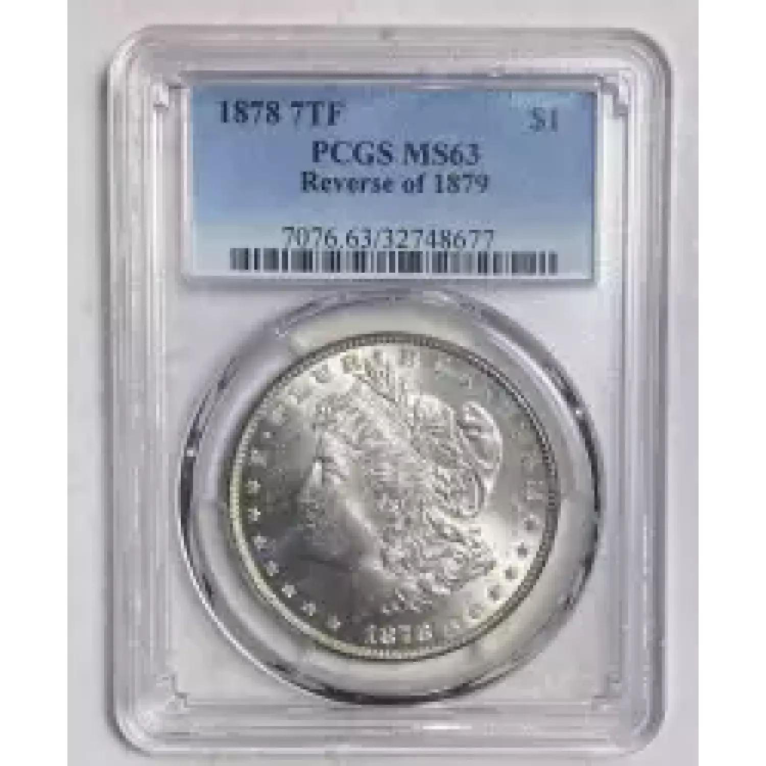 1878 Morgan Silver Dollar PCGS MS-63 7TF, Reverse of 1879 - Bob Paul ...