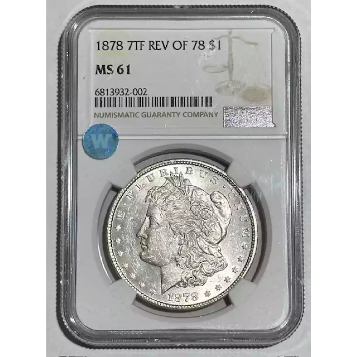 1878 NGC MS-61 7TF Morgan Silver Dollar Sight White - Bob Paul Rare Coins