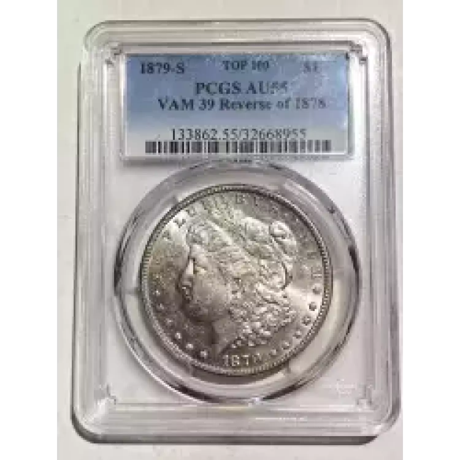 1879-S Morgan Silver Dollar PCGS AU-55 Reverse of 1878 VAM 39 - Bob Paul Rare Coins
