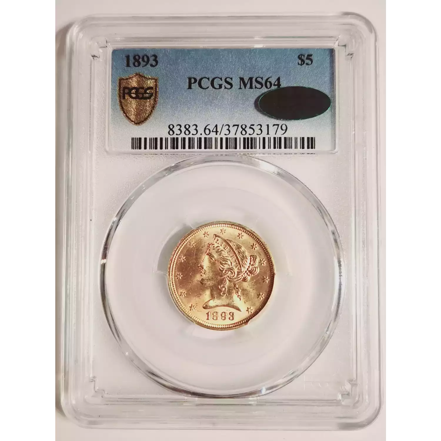 1893 Gold Half Eagles Liberty Head PCGS MS-64 CAC - Bob Paul Rare Coins