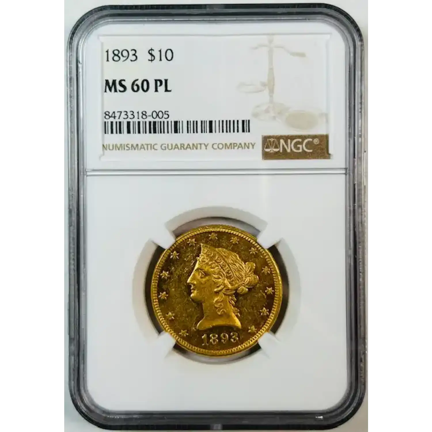 1893 Gold Eagles Liberty Head NGC MS-60 PL - Bob Paul Rare Coins