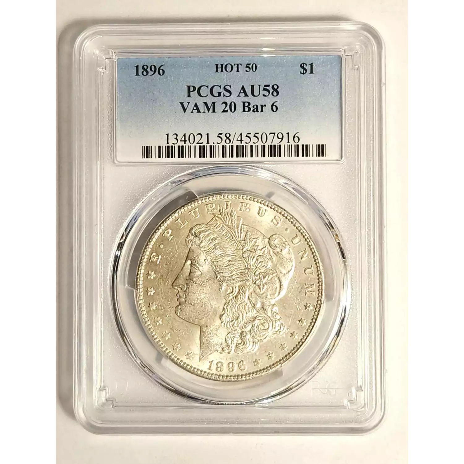 1896 Morgan Silver Dollar PCGS AU-58 VAM 20 - BAR 6 - HOT 50 - LOOKS BU - Bob Paul Rare Coins