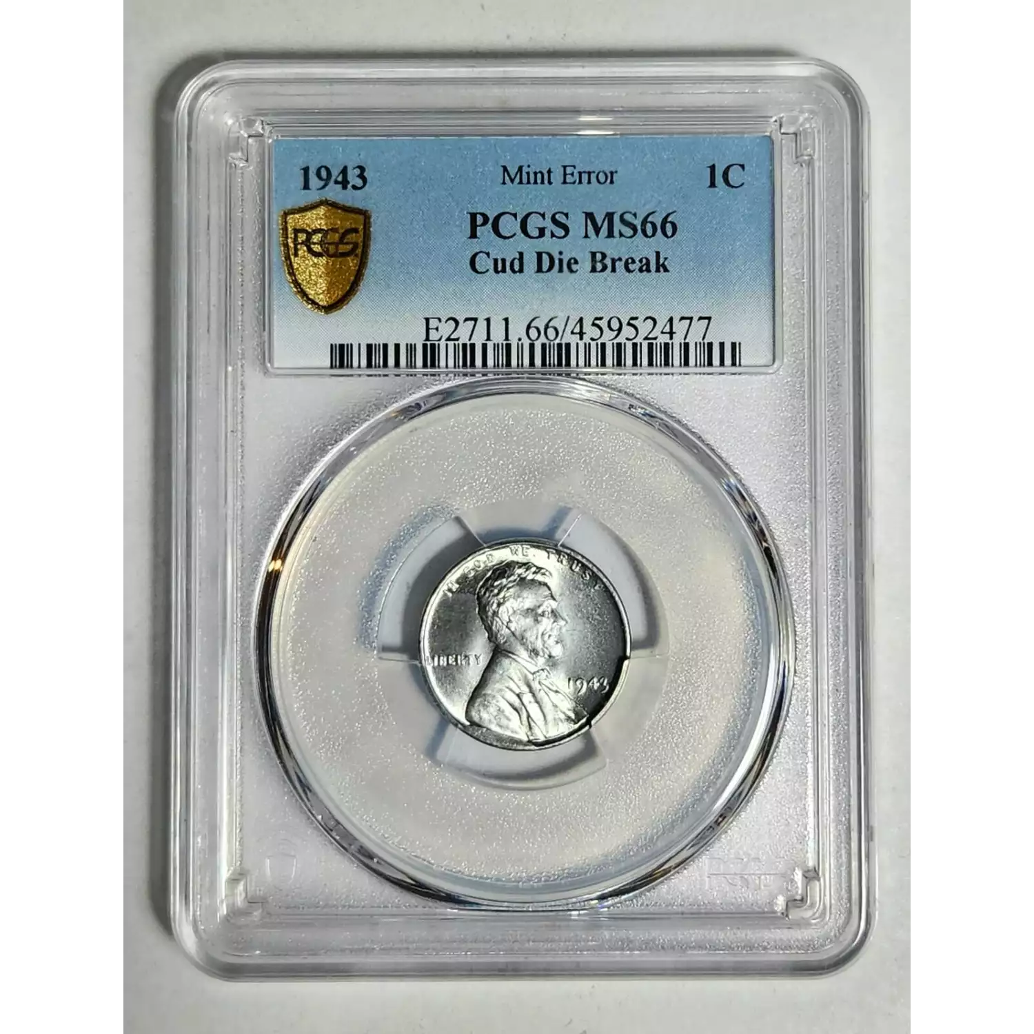 1943 - CUD DIE BREAK - MINT ERROR PCGS MS-66 - Bob Paul Rare Coins
