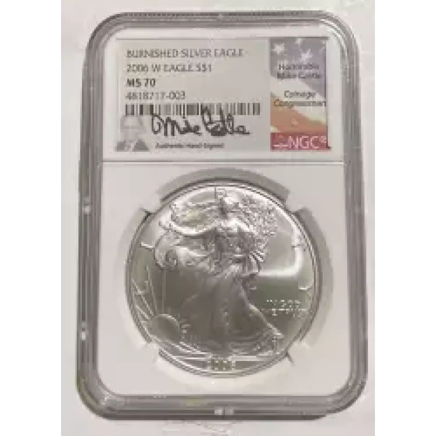 2006-W Silver Eagles NGC MS-70 W BURNISHED EAGLE Mike Castle signature - Bob Paul Rare Coins