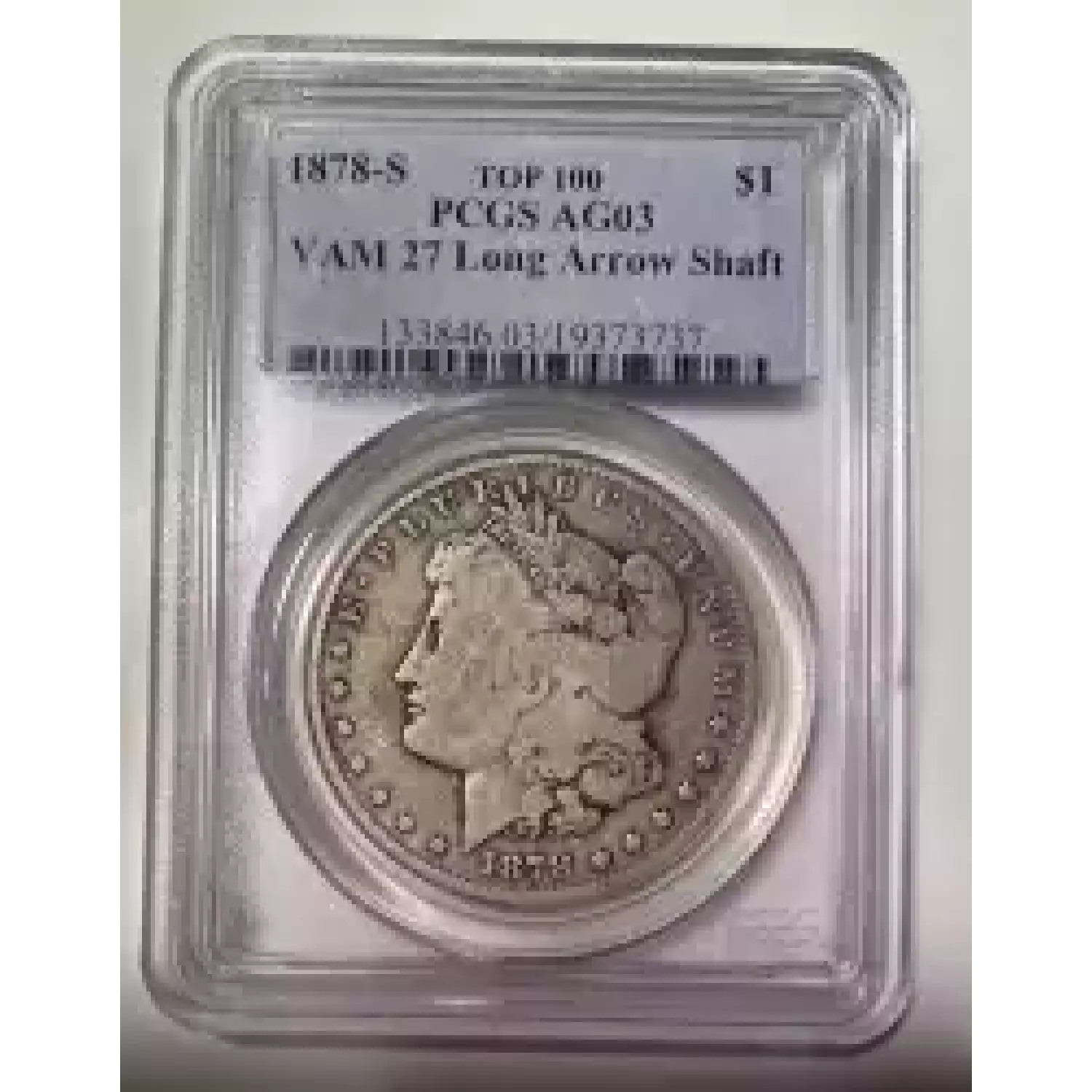 1878-S Morgan Silver Dollar PCGS AG-03 VAM 27 - Bob Paul Rare Coins