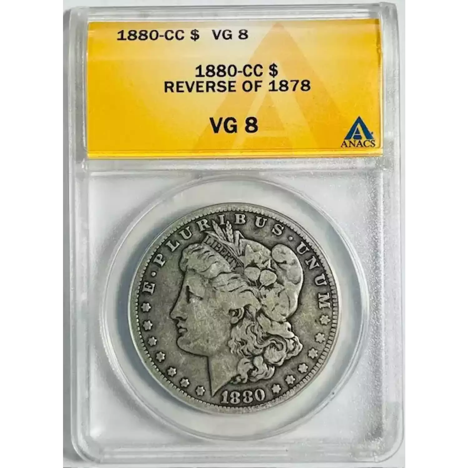 1880-CC Morgan Silver Dollar ANACS VG-8 Reverse of 1878 - Bob Paul Rare ...