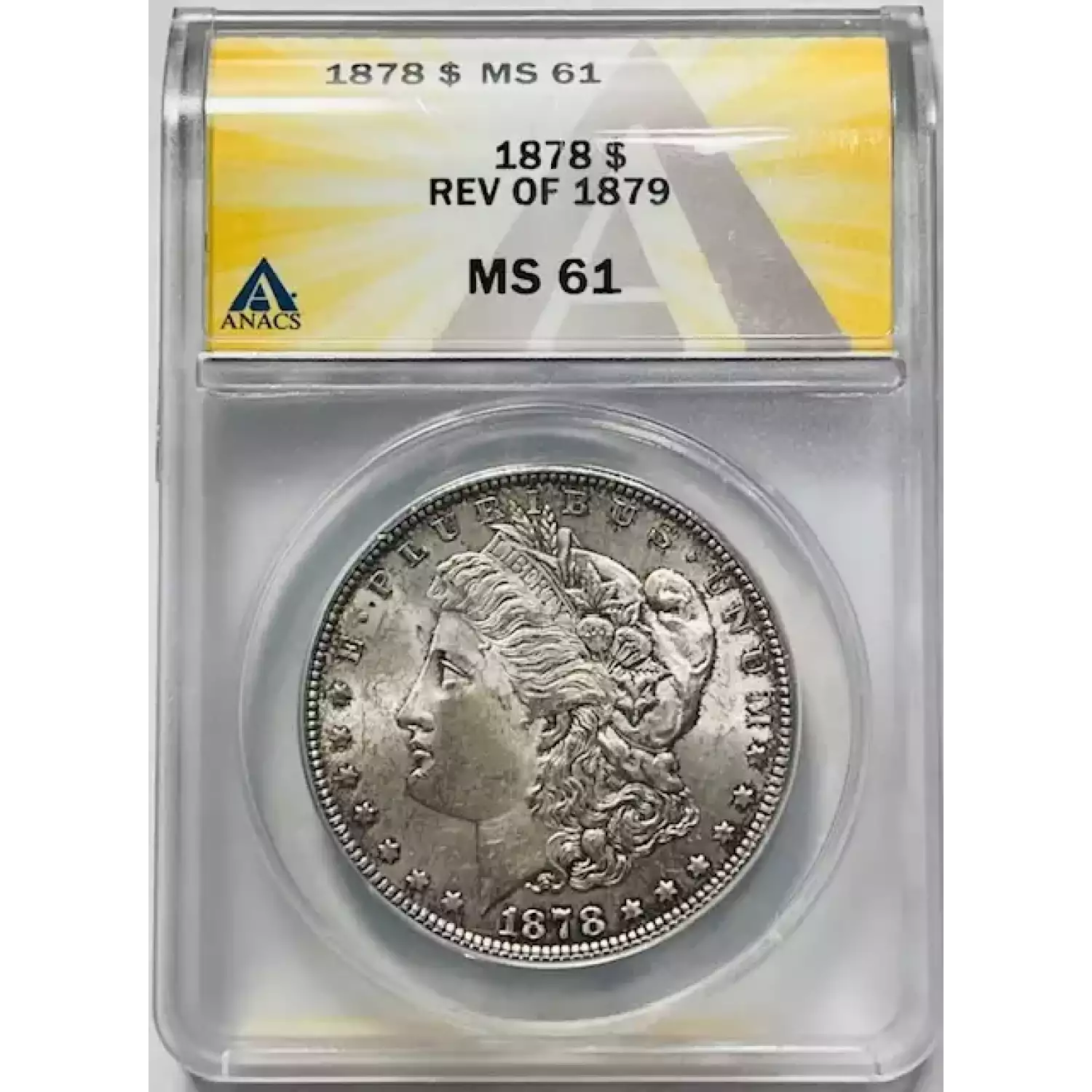 1878 Morgan Silver Dollar ANACS MS-61 Rev Of 1879 - Bob Paul Rare Coins
